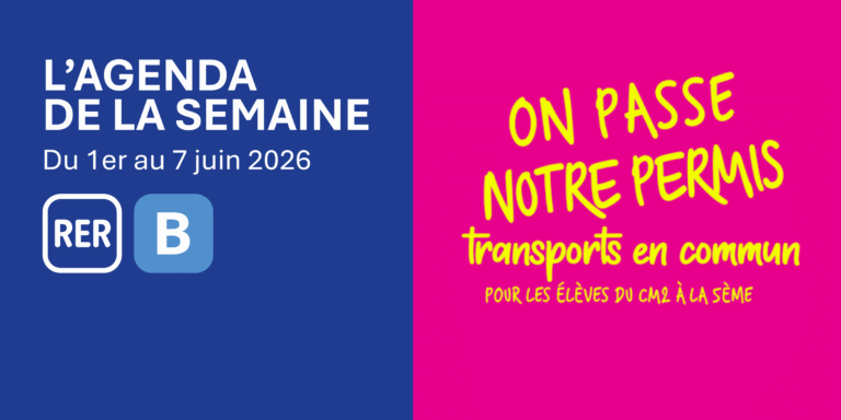 RER B : l’agenda du lundi 1er au dimanche 7 juin 2026